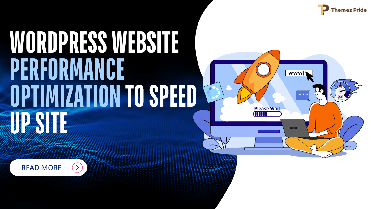 WordPress Website Performance Optimization to Speed Up Site – THEMESPRIDE